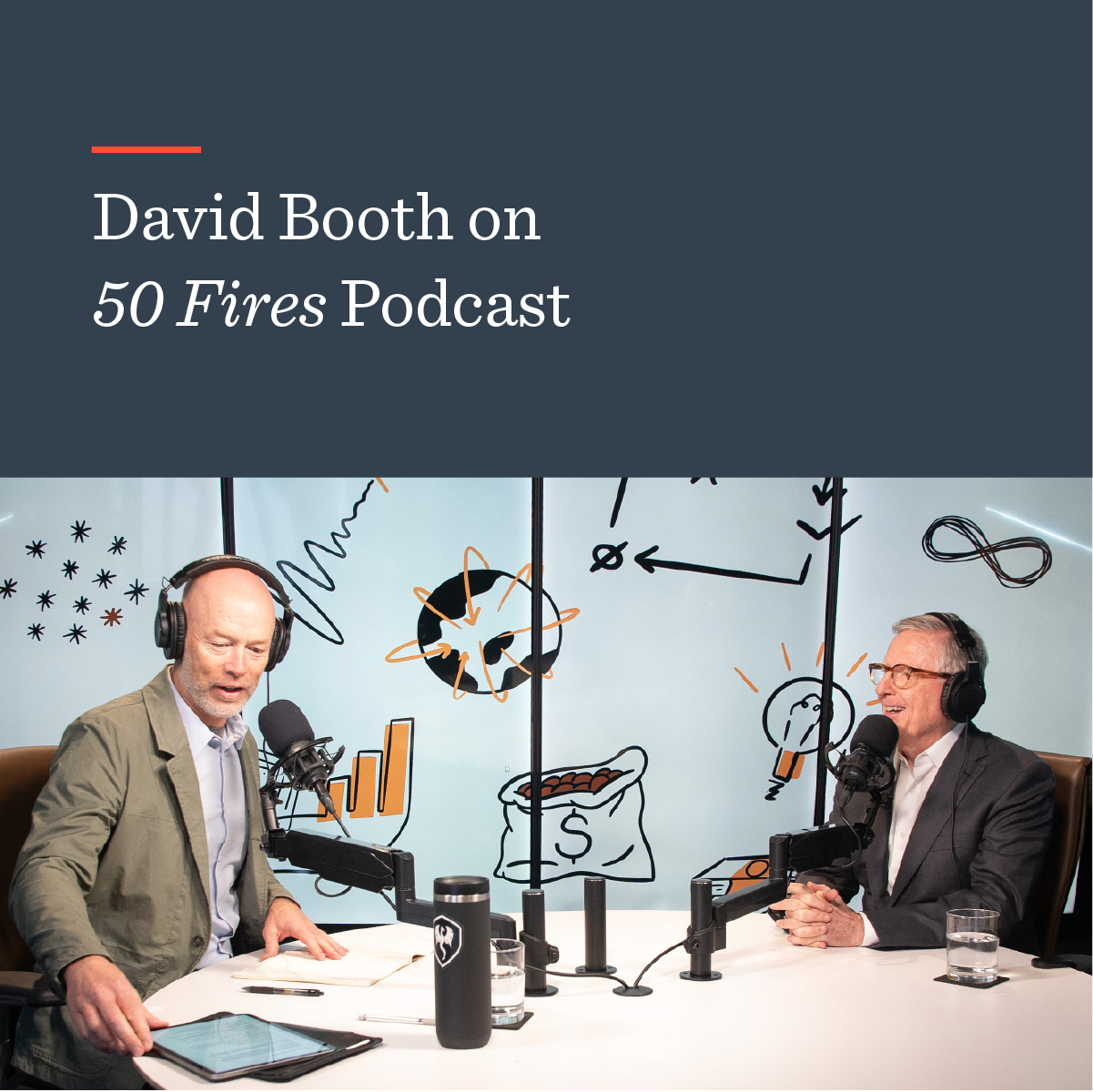 50 Fires Podcast: David Booth on the Meaning of Money and the Evolution ...