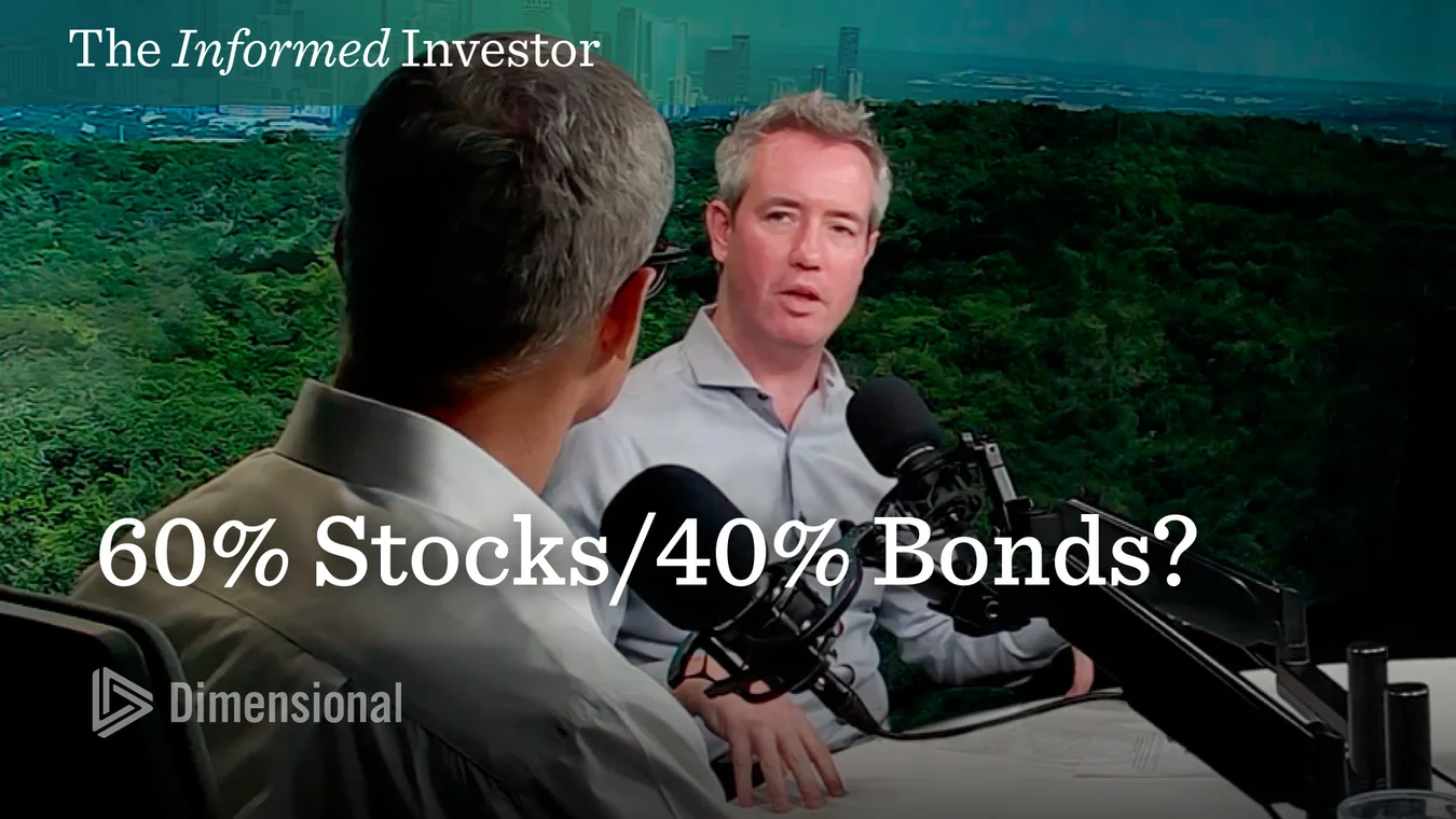 The Death of the 60/40 Portfolio? | Dimensional