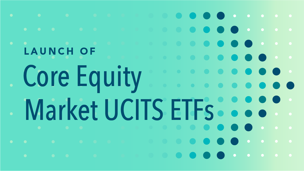Dimensional Lists Core Equity Market UCITS ETFs