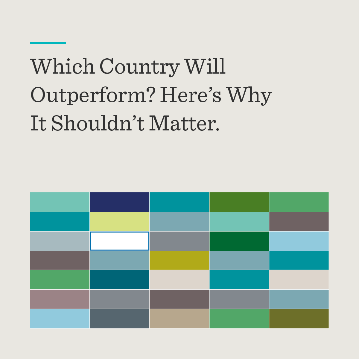 Which Country Will Outperform? Here’s Why It Shouldn’t Matter ...