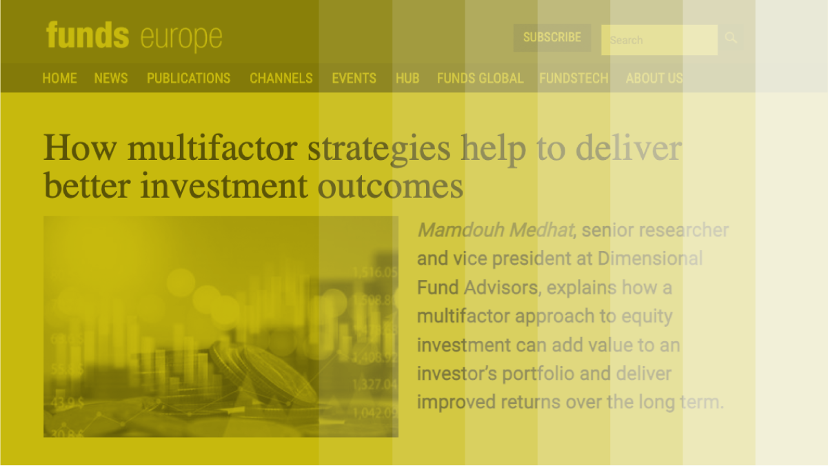 How Multifactor Strategies Help to Deliver Better Investment Outcomes