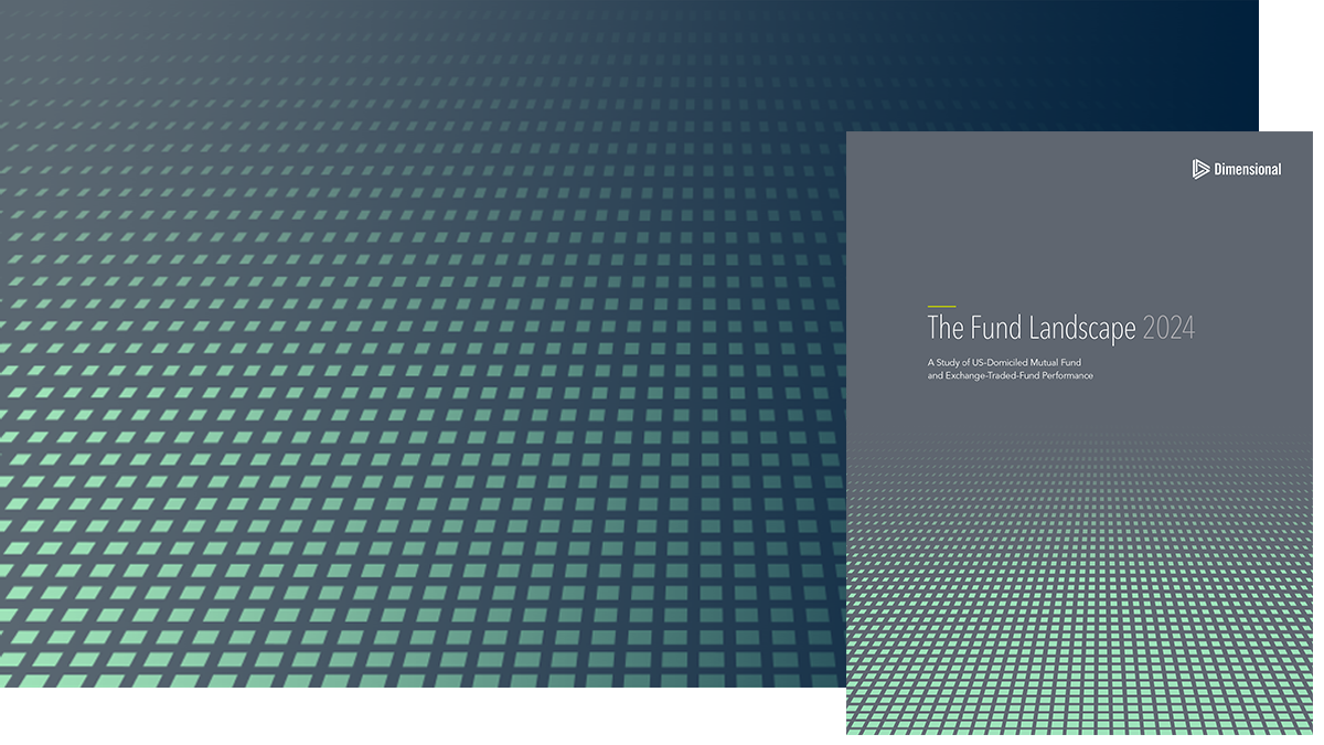 The Fund Landscape | Dimensional
