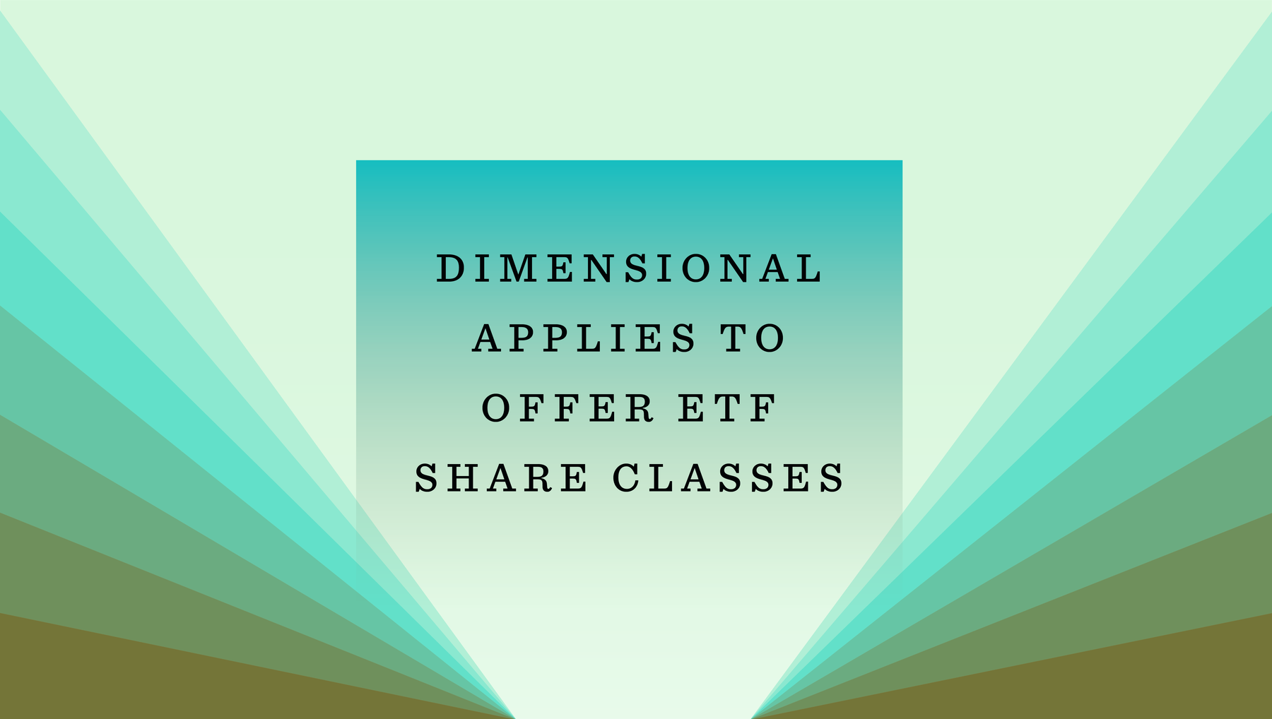 Dimensional Files Application for ETF Share Class Exemptive Relief