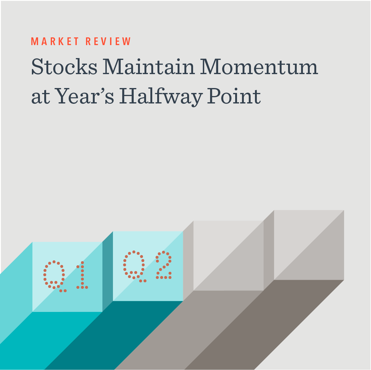Midyear Review: Stocks Maintain Momentum at Year’s Halfway Point ...