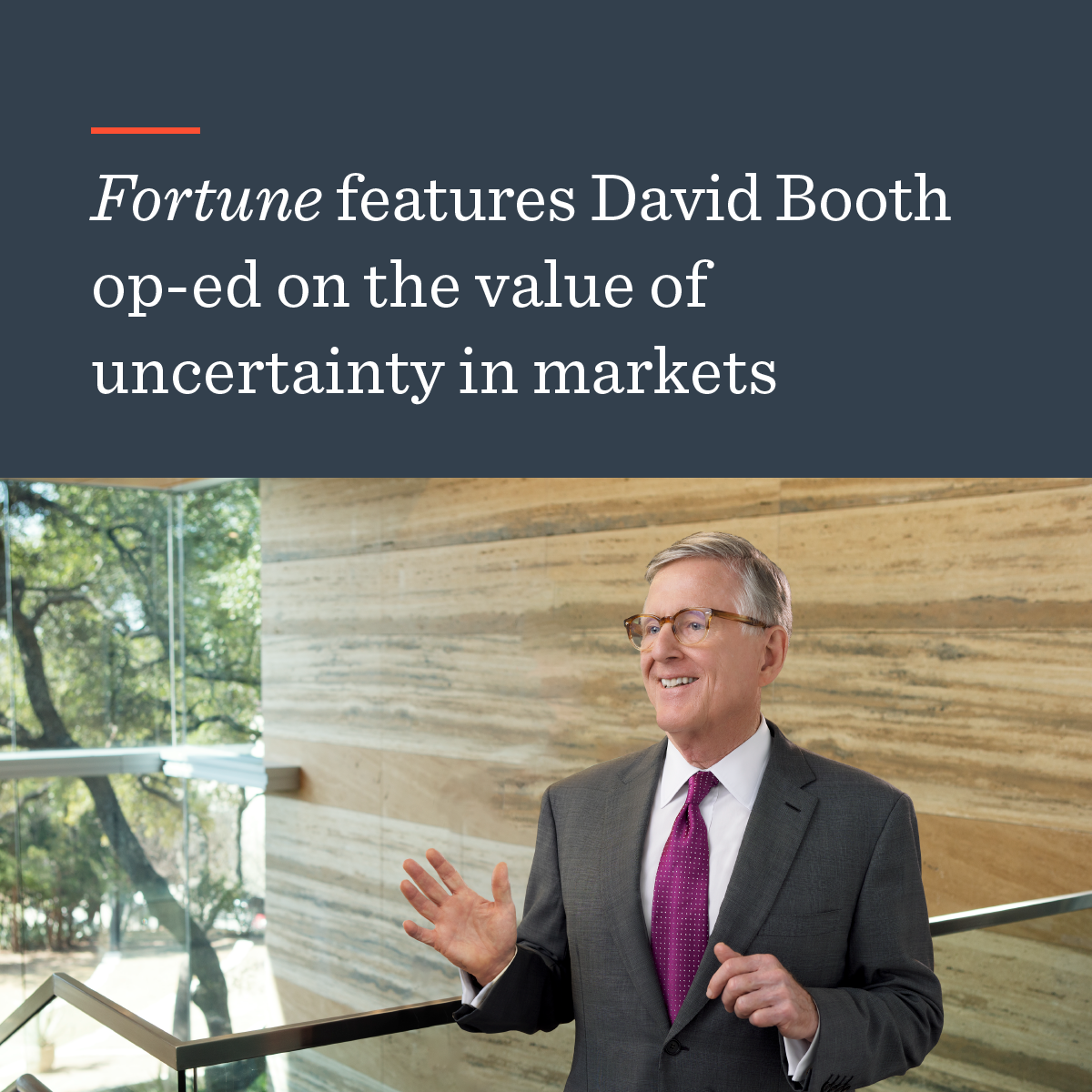 “Fortune” Features David Booth Op-Ed on the Value of Uncertainty in Markets