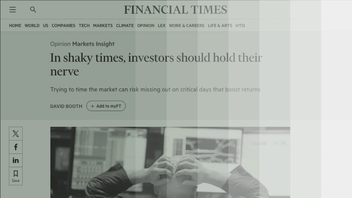 David Booth in the FT: In Shaky Times, Investors Should Hold Their Nerve