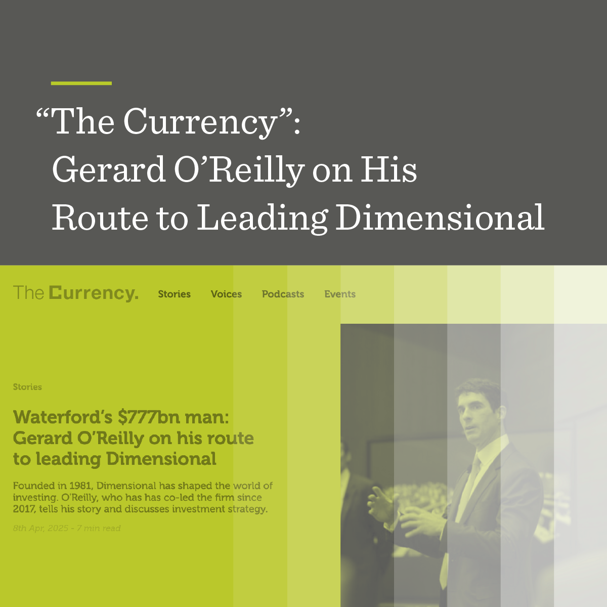 “The Currency”: Gerard O’Reilly on His Route to Leading Dimensional